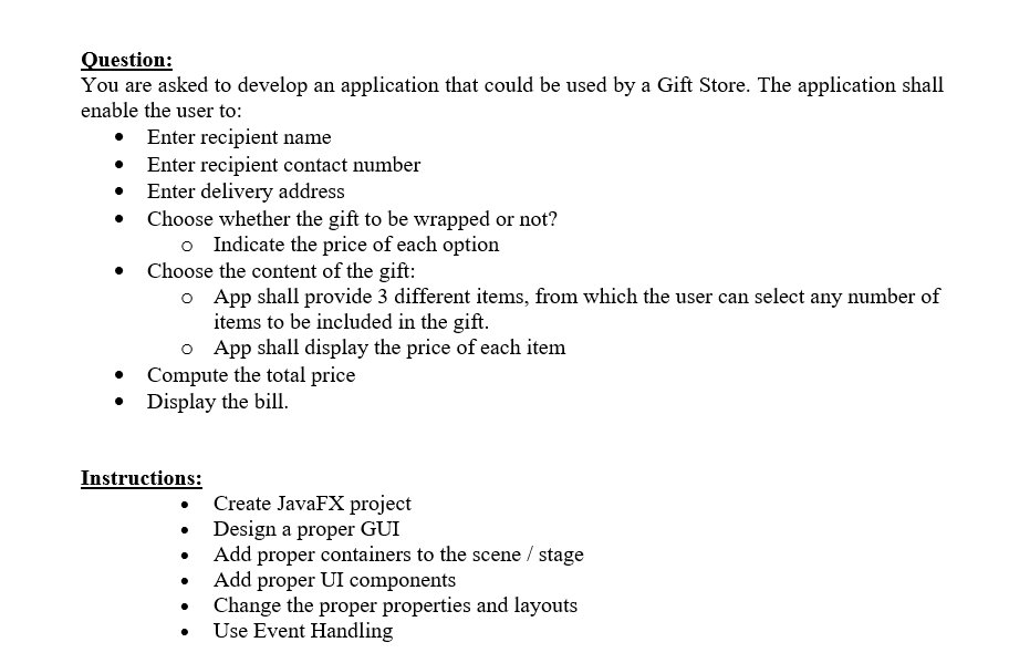 Solved Question: You are asked to develop an application | Chegg.com
