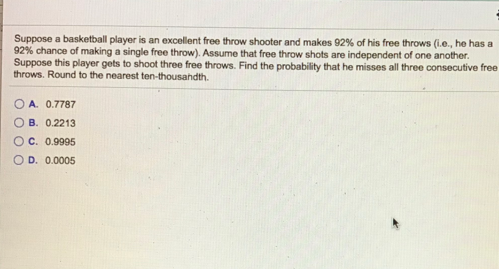 Solved Suppose A Basketball Player Is An Excellent Free Chegg