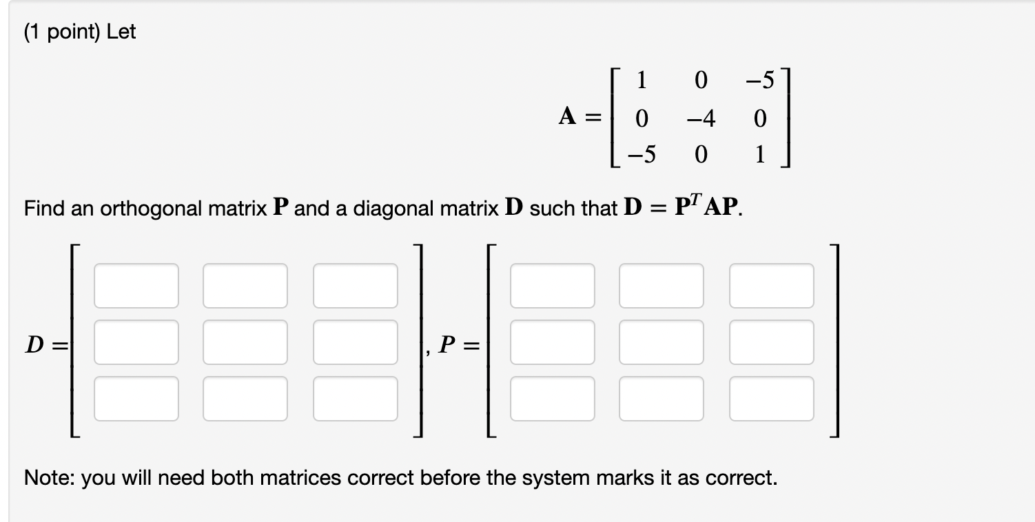 Solved (1 point) Let 1 0 -5 A f 0 -4 0 :) -5 Find an | Chegg.com Solved (1 point) Let 1 0 -5 A f 0 -4 0 :) -5 Find an | Chegg.com