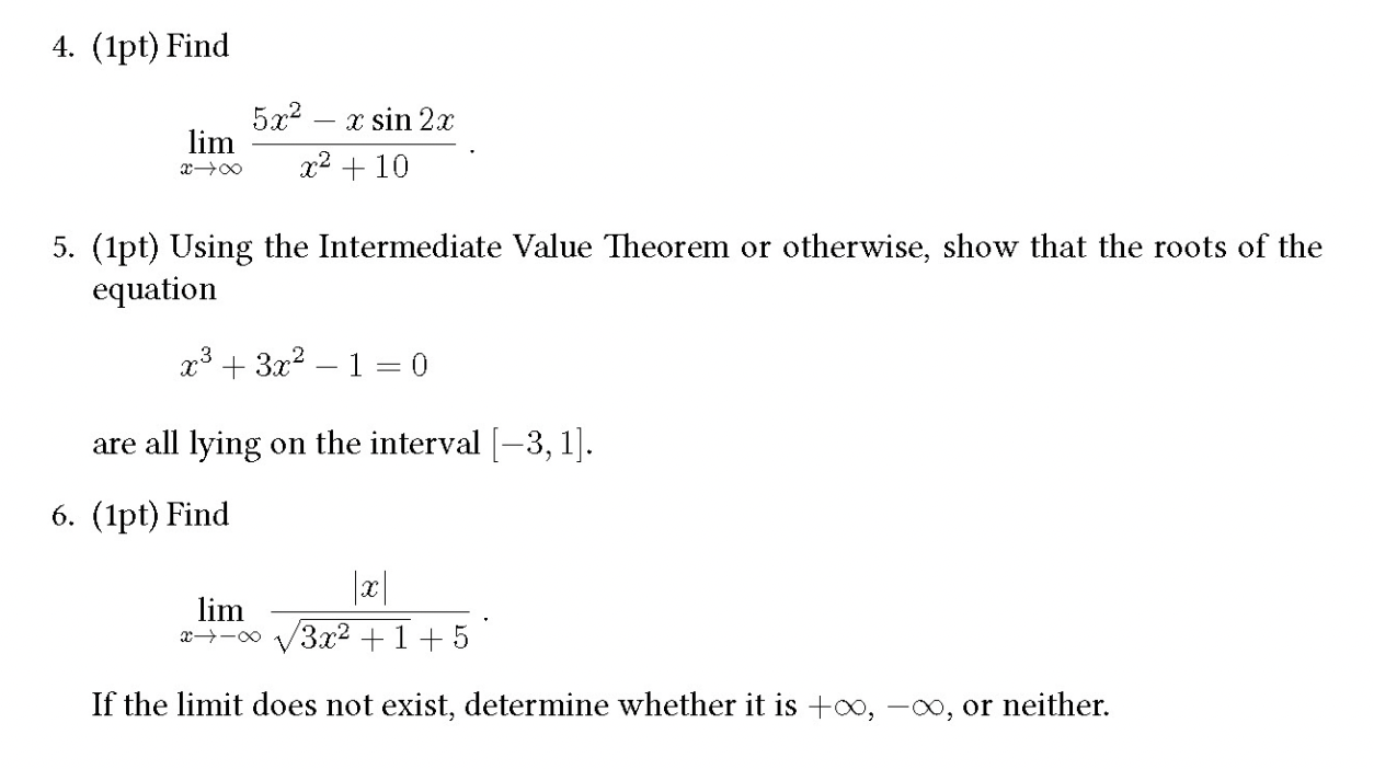 Solved 4. (1pt) Find limx→∞x2+105x2−xsin2x 5. (1pt) Using | Chegg.com
