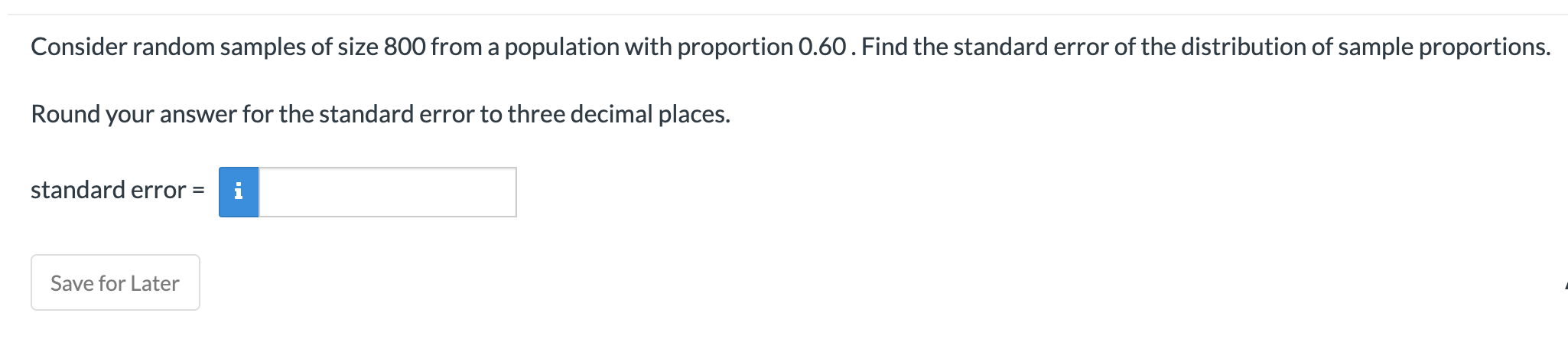 Solved Consider random samples of size 800 from a population | Chegg.com
