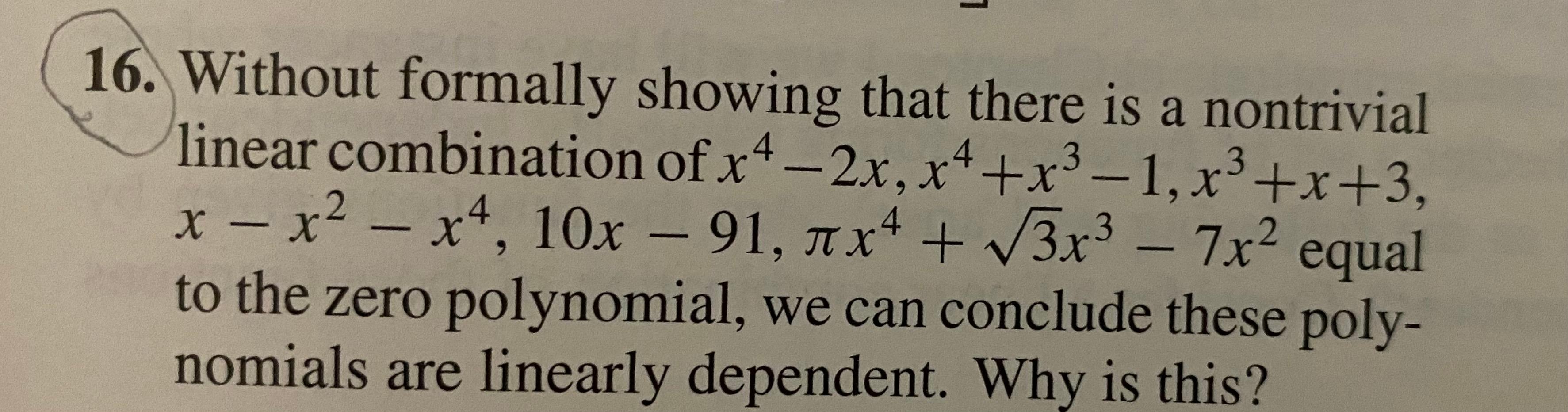 Solved a - 16. Without formally showing that there is a | Chegg.com