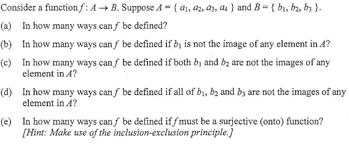Solved Consider a function f:A→B. Suppose A={a1,a2,a3,a4} | Chegg.com