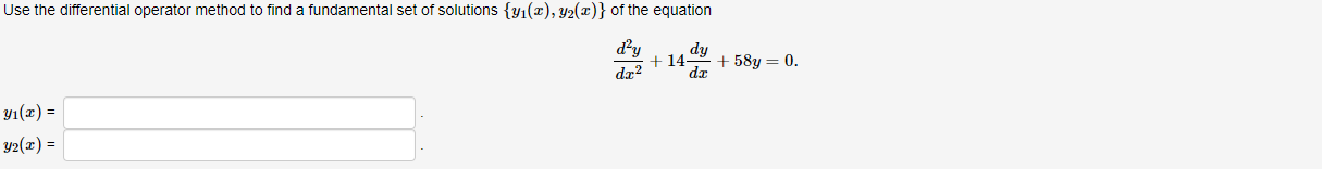 Solved Use the differential operator method to find a | Chegg.com
