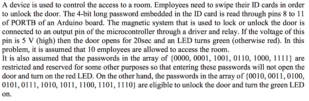 Just an Arduino code using PORTB declarations and | Chegg.com