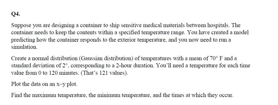 Solved Q4. Suppose you are designing a container to ship | Chegg.com