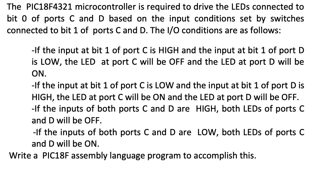 The PIC18F4321 microcontroller is required to drive | Chegg.com