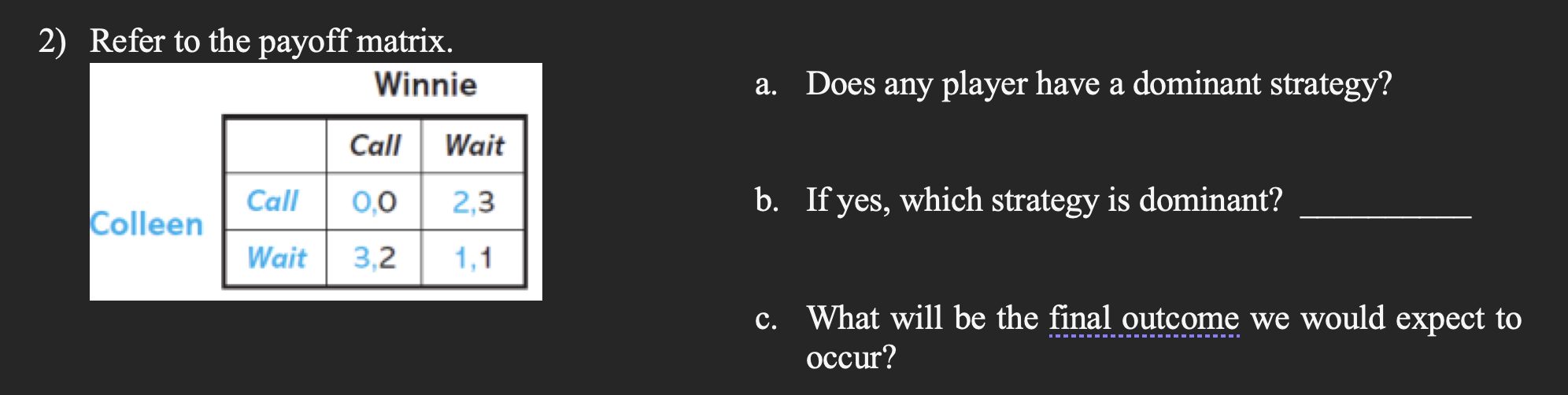 Solved Refer to the payoff matrix.a. ﻿Does any player have a | Chegg.com