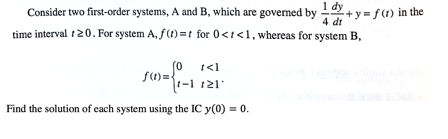 Solved Consider two first-order systems, A and B, which are | Chegg.com