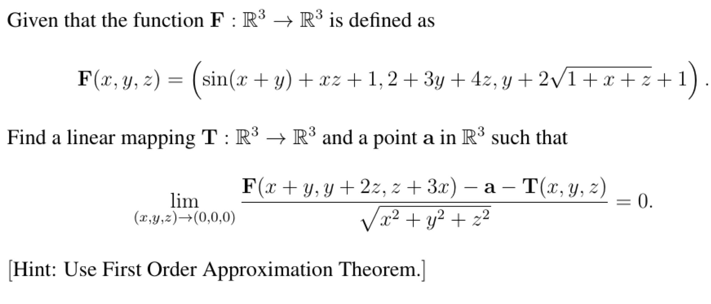 Given that the function F: R³ → R³ is defined as Find | Chegg.com
