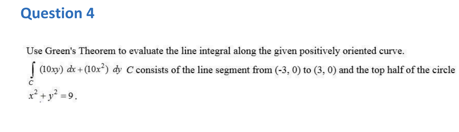 Solved Use Green's Theorem to evaluate the line integral | Chegg.com