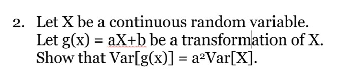 Solved Let X be a continuous random variable. Let g(x) = | Chegg.com