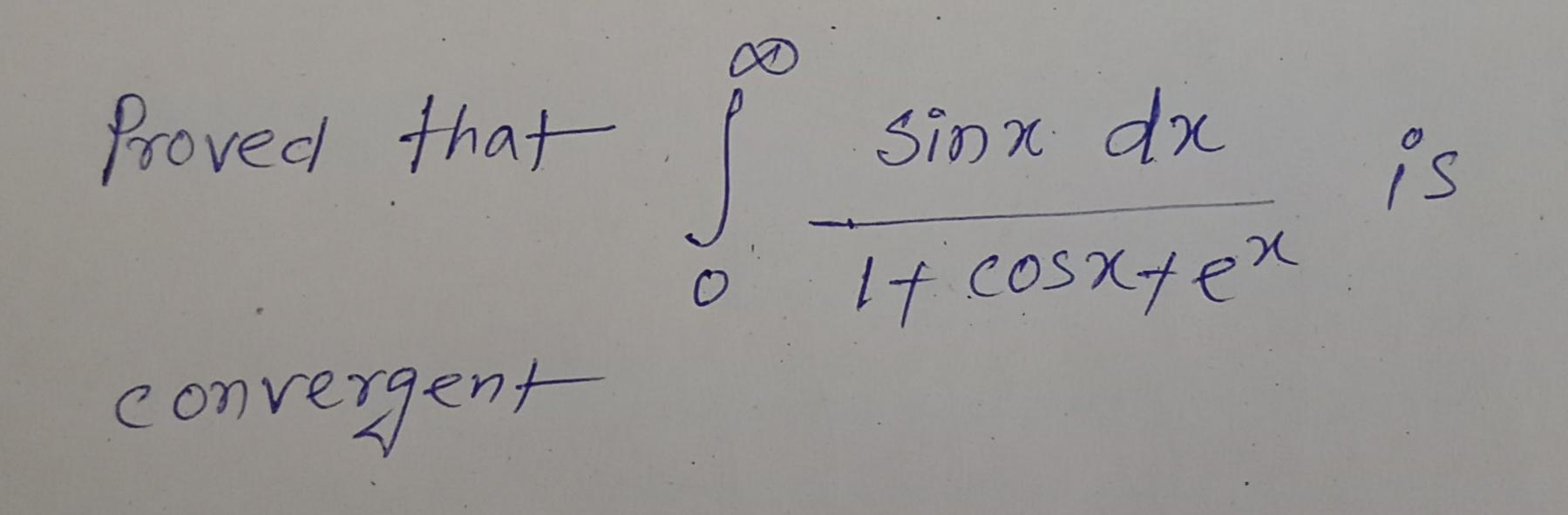 Solved Proved that j sina da is If cosatex convergent | Chegg.com