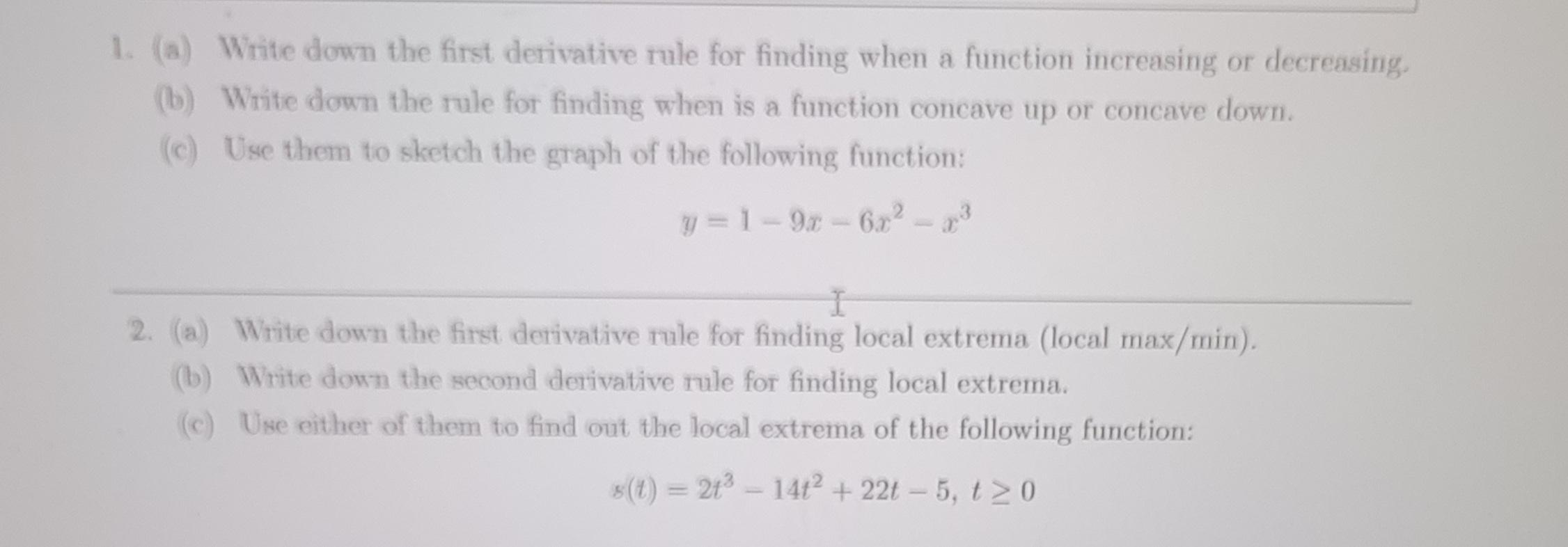 Solved 1. (a) Write down the first derivative rule for | Chegg.com