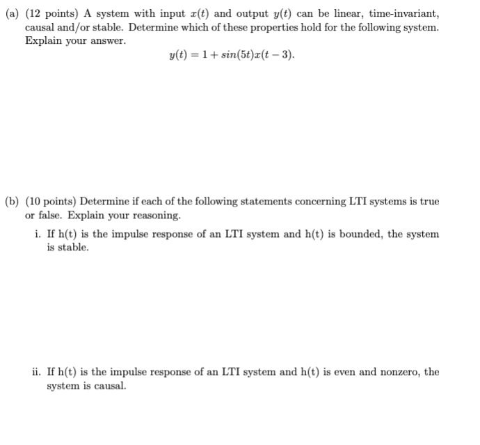 Solved (a) (12 ﻿points) ﻿A system with input x(t) ﻿and | Chegg.com