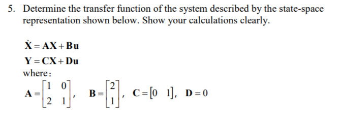 Solved 5. Determine the transfer function of the system | Chegg.com
