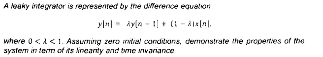 Solved A leaky integrator is represented by the difference | Chegg.com