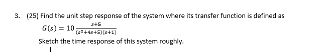 Solved (25) Find the unit step response of the system where | Chegg.com