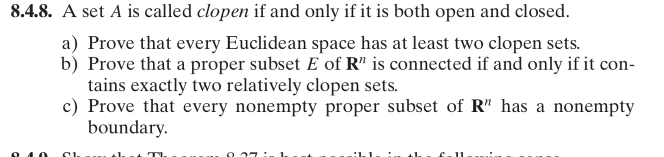 Solved 8.4.8. A set A is called clopen if and only if it is | Chegg.com