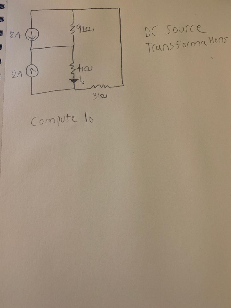Solved 28A Egle DC source Transformations SALI 24 319 | Chegg.com