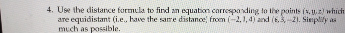 Solved 4. Use the distance formula to find an equation | Chegg.com