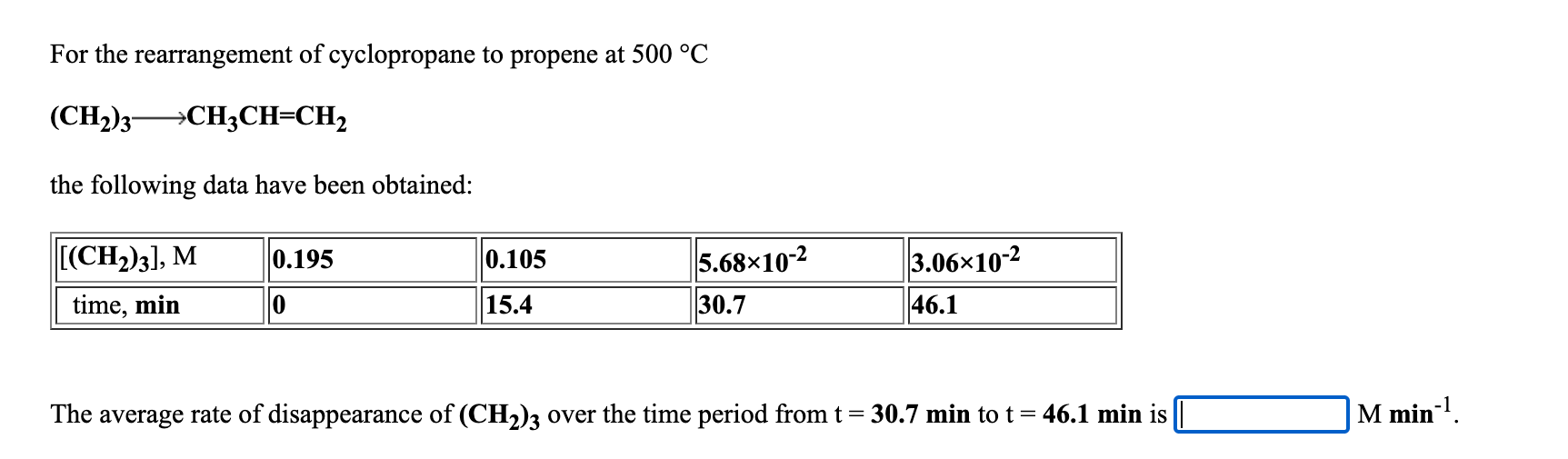 Solved For the rearrangement of cyclopropane to propene at | Chegg.com