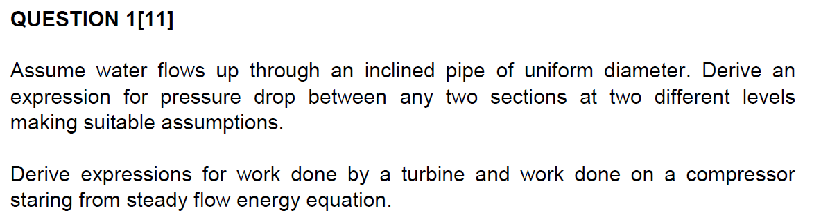 Solved QUESTION 1[11] Assume water flows up through an | Chegg.com