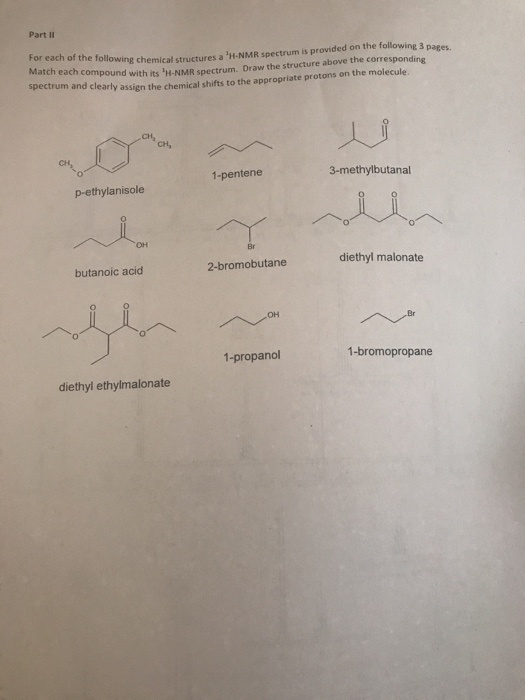 Solved Part II of the following chemical structures a 'H-NMR | Chegg.com