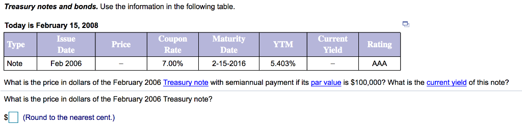 Solved Treasury notes and bonds. Use the information in the | Chegg.com