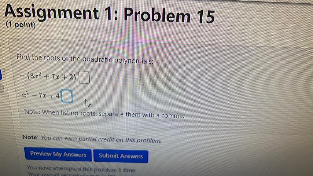 Solved Find the roots of the quadratic polynomials: | Chegg.com