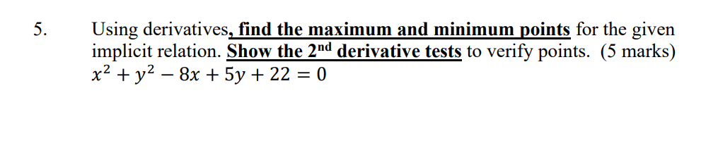 Solved 5. Using derivatives, find the maximum and minimum | Chegg.com