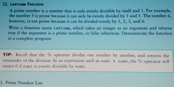 Solved 22. İSPrime Function A prime number is a number that | Chegg.com