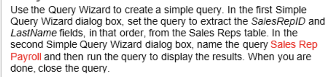 Solved Use the Query Wizard to create a simple query. In the | Chegg.com