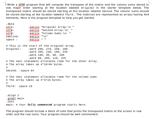 Write a SPIM program that will compute the transpose | Chegg.com