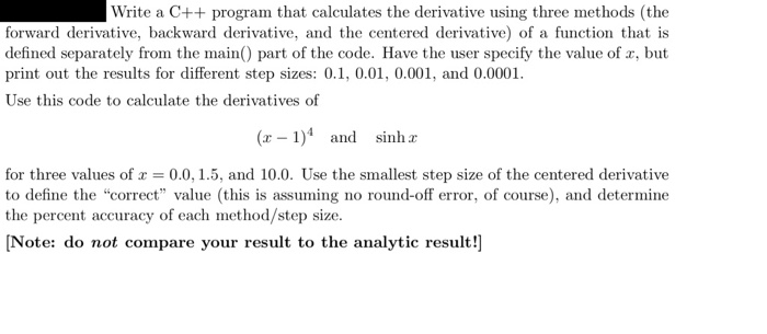 Solved Write a C++ program that calculates the derivative | Chegg.com