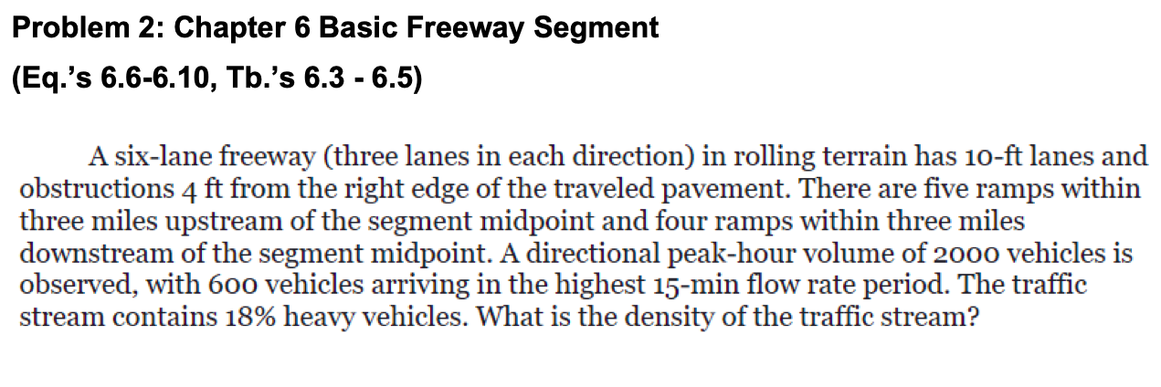 Solved Problem 2: Chapter 6 Basic Freeway Segment (Eq.'s | Chegg.com