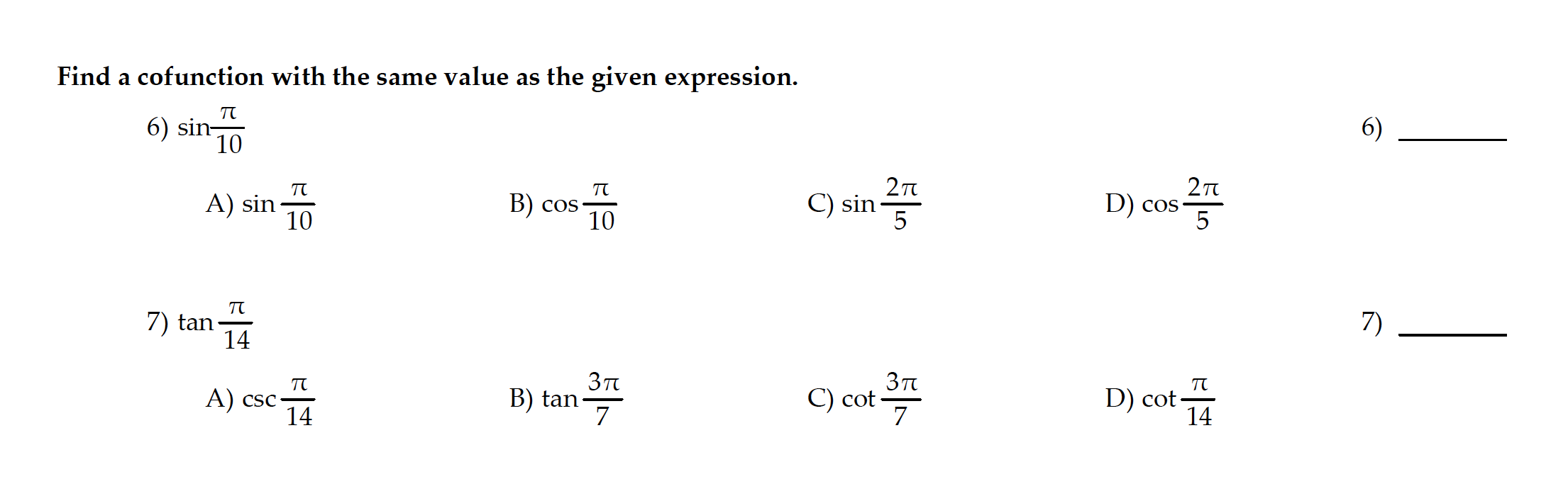 Solved Find a cofunction with the same value as the given | Chegg.com