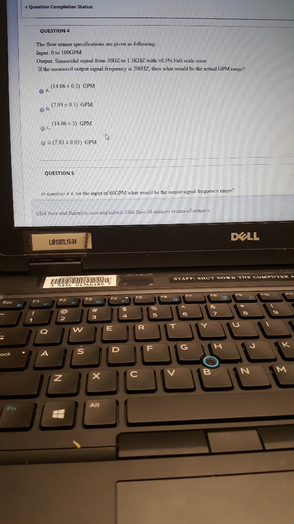 Solved * Question Completion Status: QUESTION 4 The flow | Chegg.com