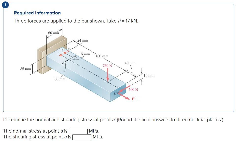 Solved Required information Three forces are applied to the | Chegg.com