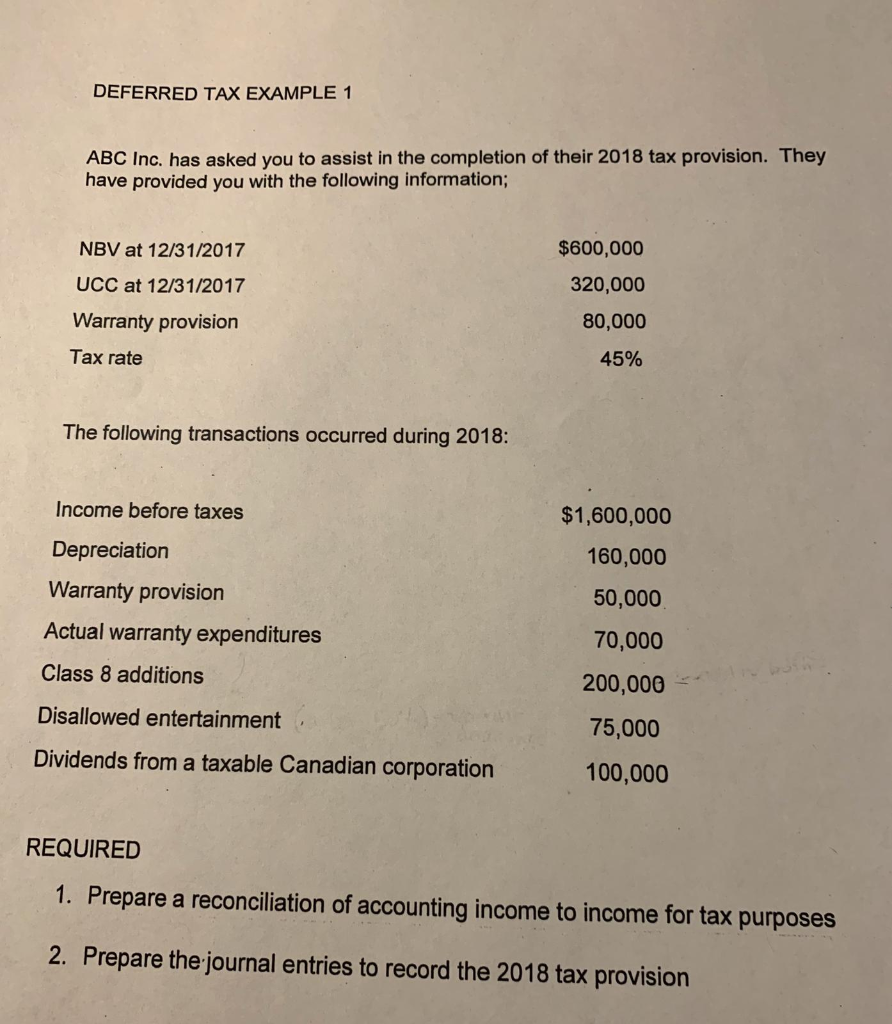 DEFERRED TAX EXAMPLE 1 ABC Inc. has asked you to | Chegg.com