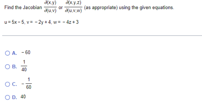 Solved Find the Jacobian ∂(u,v)∂(x,y) or ∂(u,v,w)∂(x,y,z) | Chegg.com