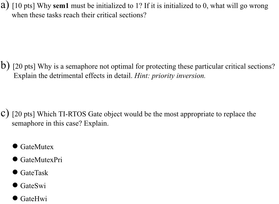 Solved Critical sections, TI-RTOS gates 1) [50pts] You have | Chegg.com