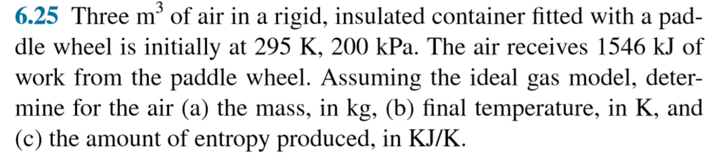 Solved 6.25 Three mº of air in a rigid, insulated container | Chegg.com