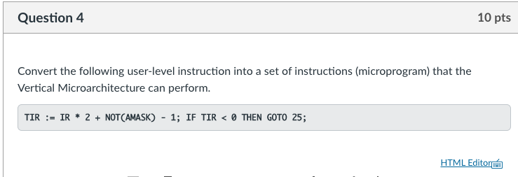 Question 4 10 pts Convert the following user-level | Chegg.com