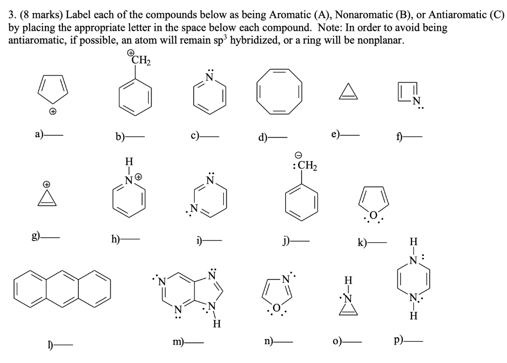 Solved Label each of the compounds below as being Aromatic | Chegg.com