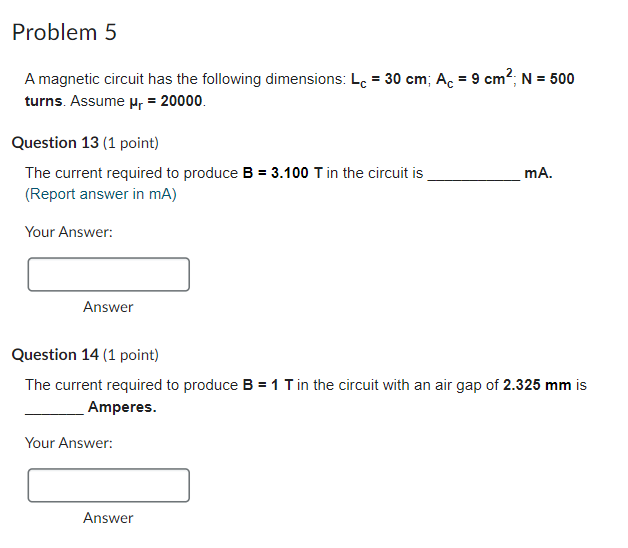 Solved Problem 5A magnetic circuit has the following | Chegg.com