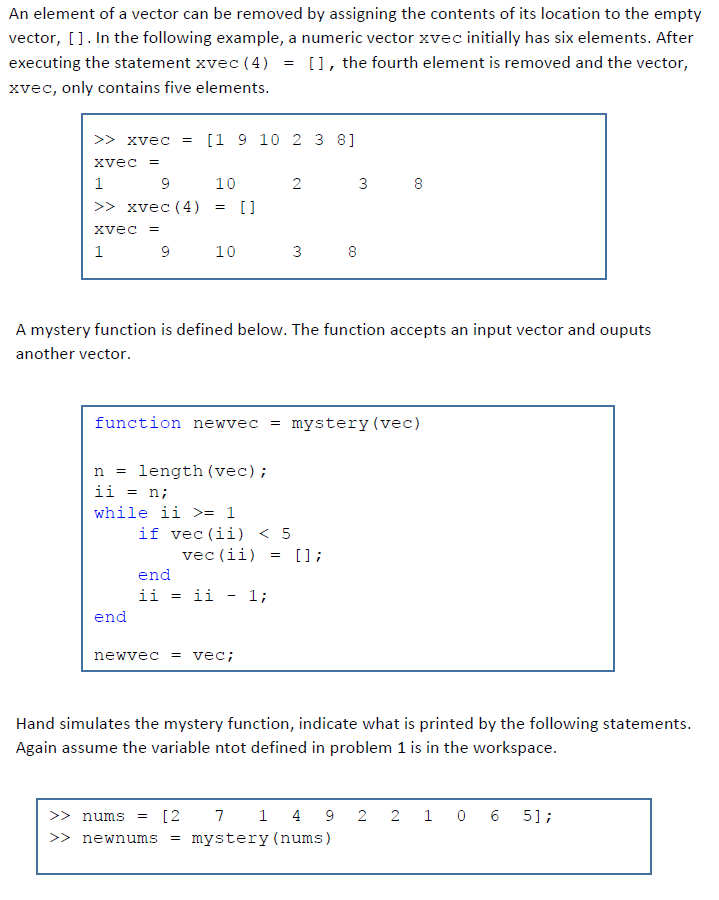 Solved An element of a vector can be removed by assigning | Chegg.com