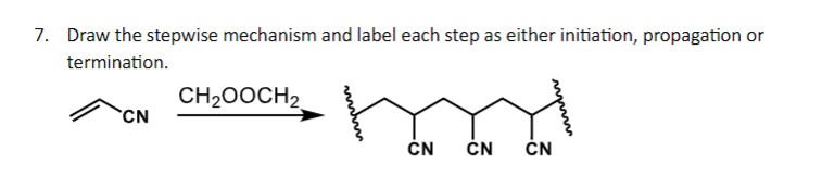 Solved 7. Draw the stepwise mechanism and label each step as | Chegg.com