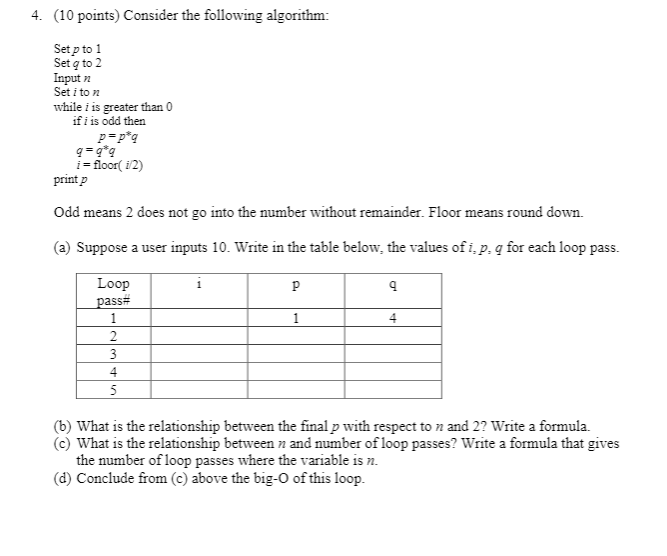 Solved 4. (10 points) Consider the following algorithm: Set | Chegg.com