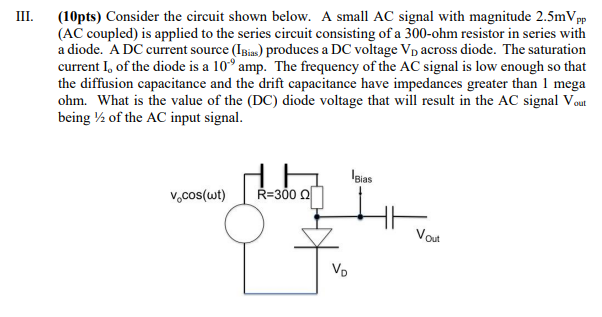Solved (10pts) Consider the circuit shown below. A small AC | Chegg.com